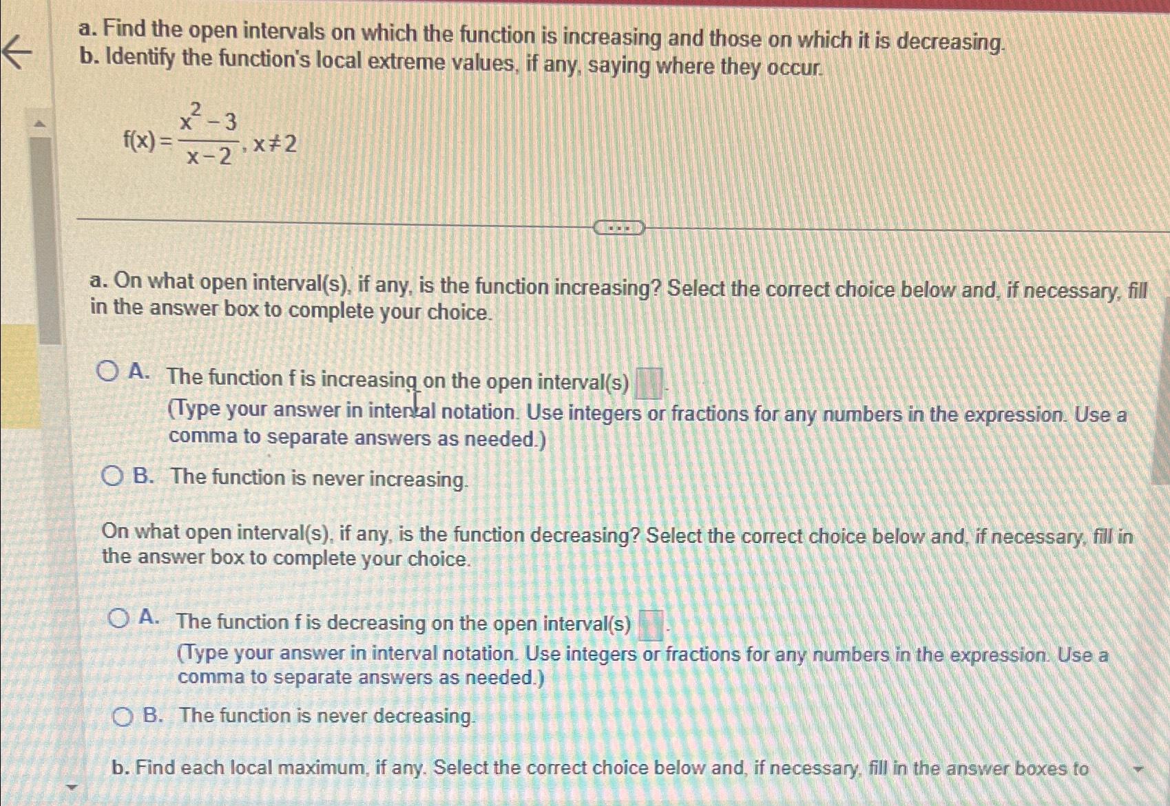 Solved a. ﻿Find the open intervals on which the function is | Chegg.com