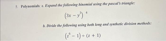 Solved 5. Polynomials: a. Expand the following binomial | Chegg.com
