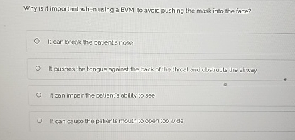 Why is it important when using a BVM to avoid pushing | Chegg.com