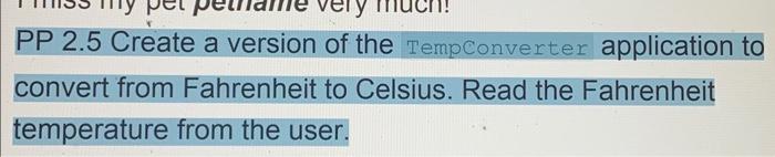 Solved PP 2.5 Create a version of the Tempconverter | Chegg.com