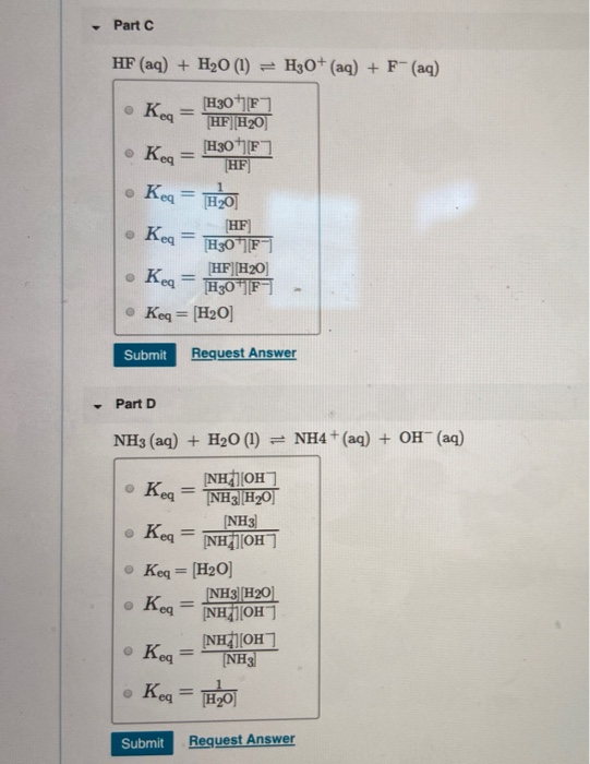 Solved Part C HF (aq) + H20 (1) = H30+ (aq) + F- (aq) • Kog | Chegg.com