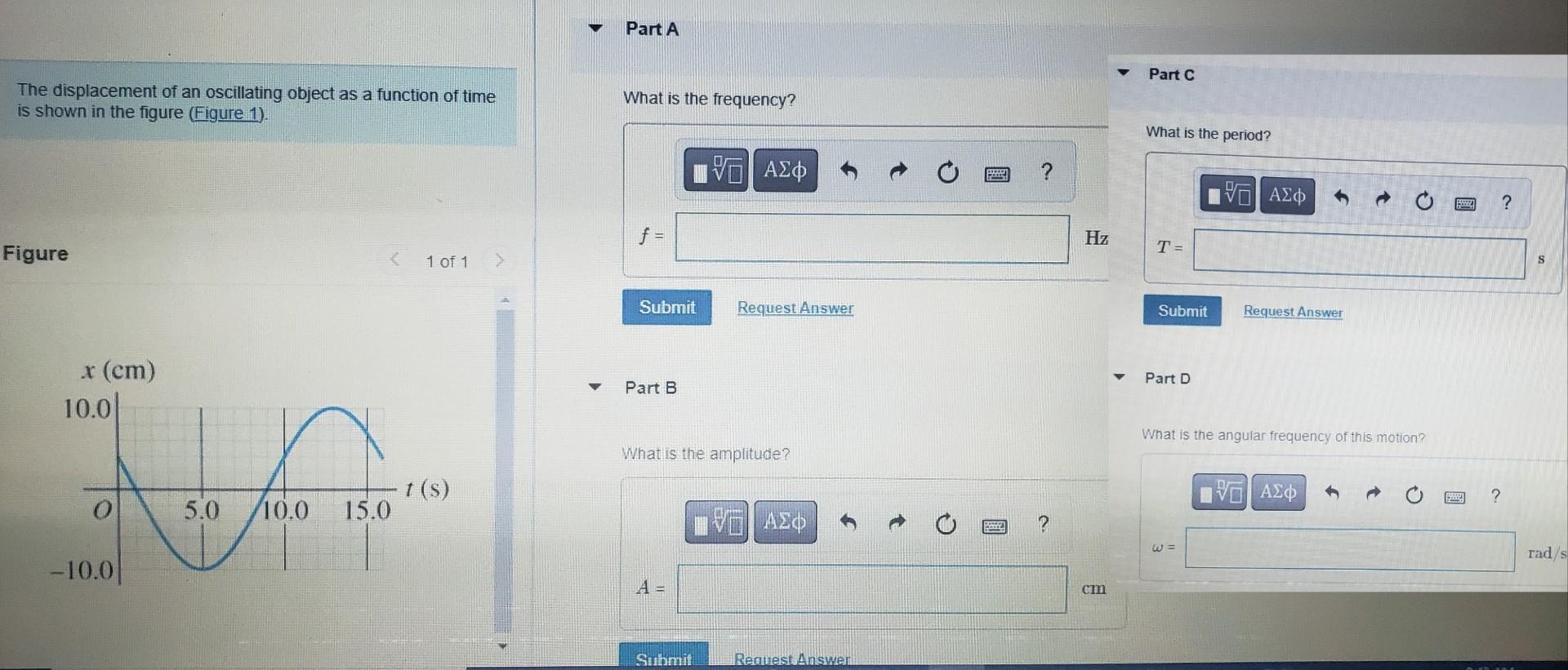Solved The displacement of an oscillating object as a | Chegg.com