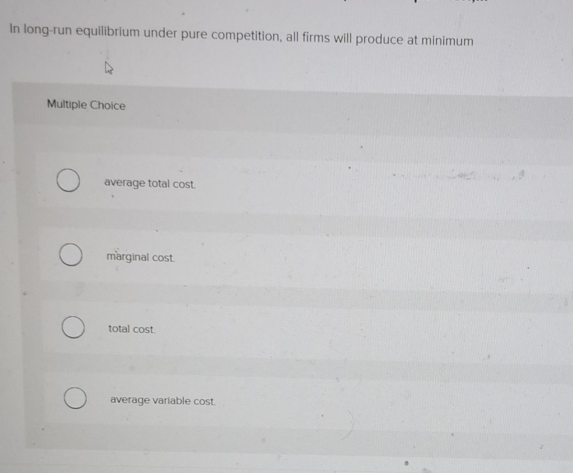 Solved In long-run equilibrium under pure competition, all | Chegg.com