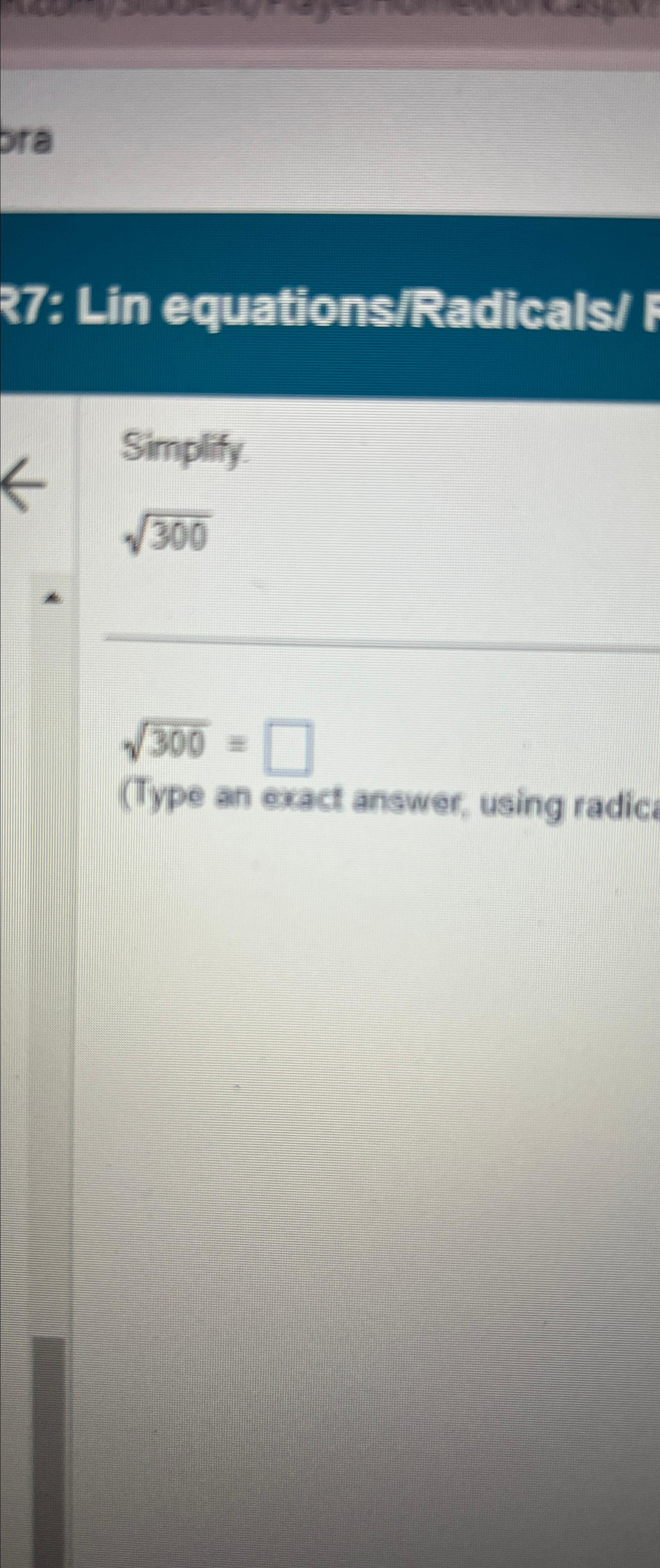 Solved २7: Lin equations/Radicals/Simplify.30023002=(Type an | Chegg.com