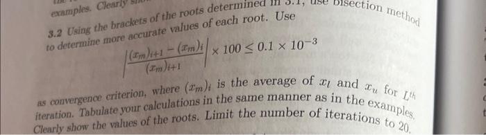 Solved for 3.1, 1st root = -1.23 2nd root = 3.33 3rd root | Chegg.com