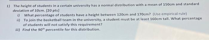Solved 1) The height of students in a certain university has | Chegg.com