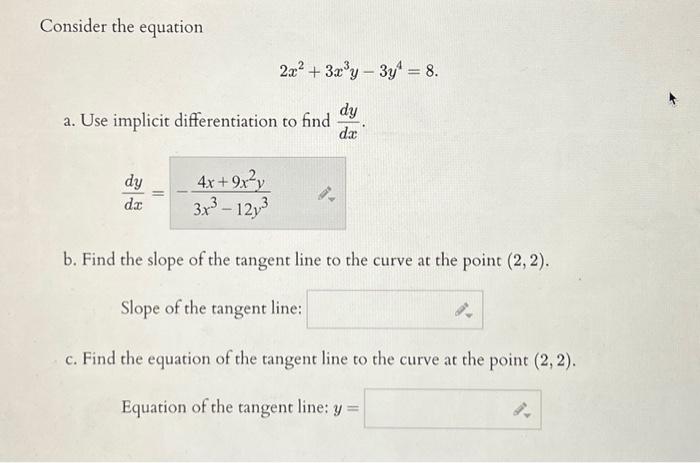Solved Consider the equation 2x2+3x3y−3y4=8 a. Use implicit | Chegg.com
