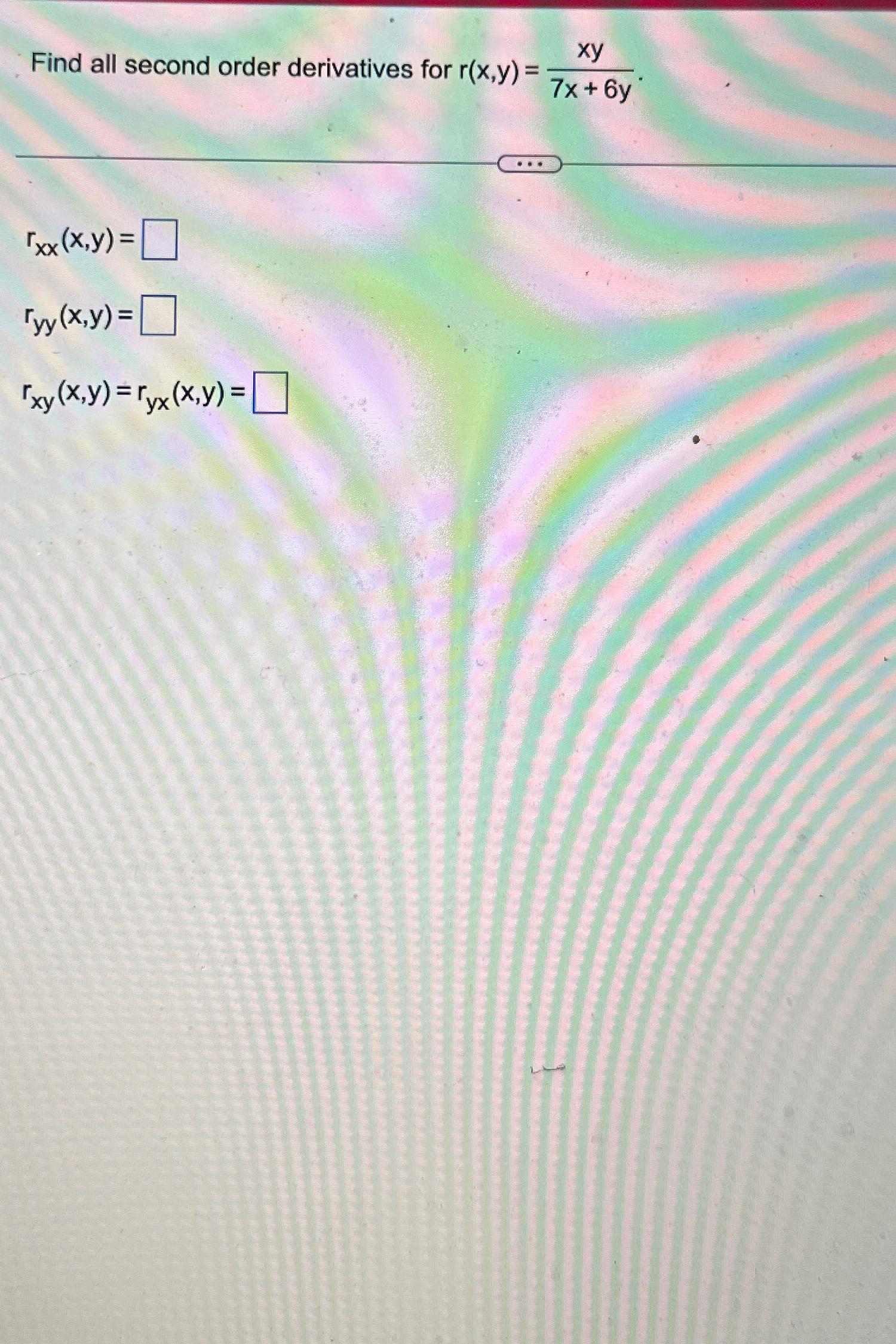 Solved Find all second order derivatives for | Chegg.com