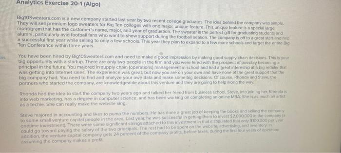 Solved Analytics Exercise 20-1 (Algo) BigtoSweaters.com is a | Chegg.com