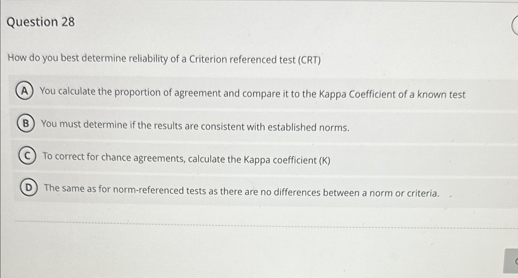 Solved Question 28How do you best determine reliability of a | Chegg.com