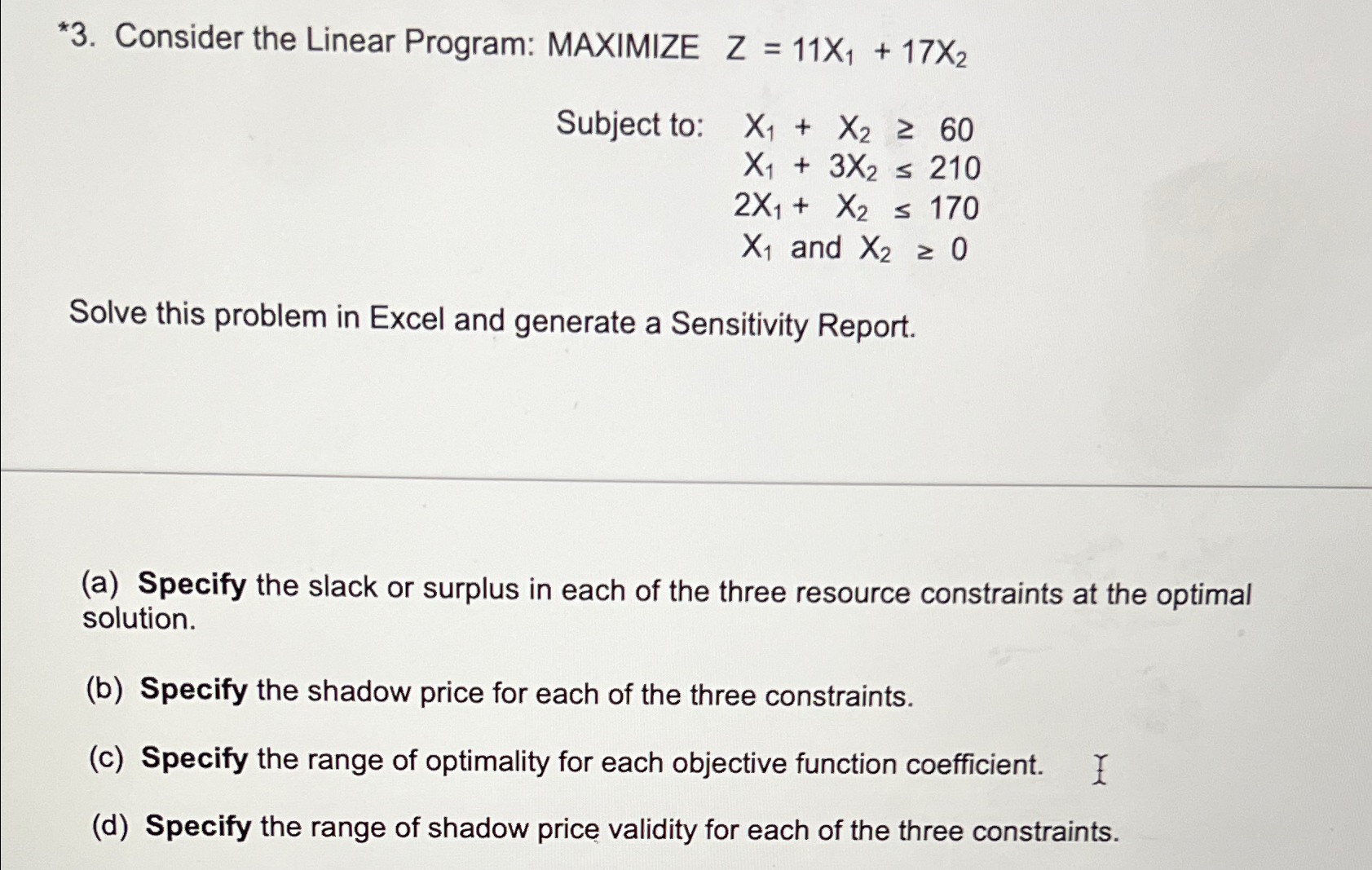 Solved *3. ﻿Consider the Linear Program: MAXIMIZE | Chegg.com