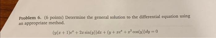 Solved Problem 6. ( 6 points) Determine the general solution | Chegg.com