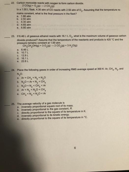 Solved 22. Carbon monoxide reacts with oxygen to form carbon | Chegg.com