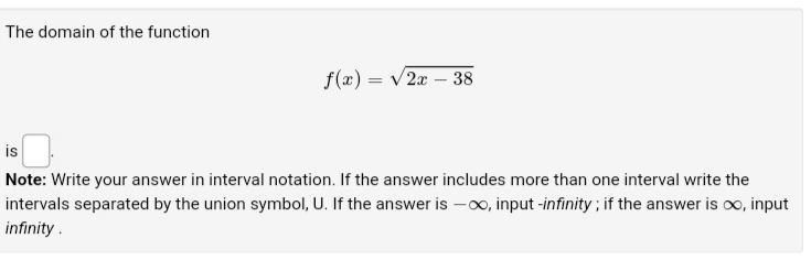 Solved The Domain Of The Functionf X 2x 382isnote Write
