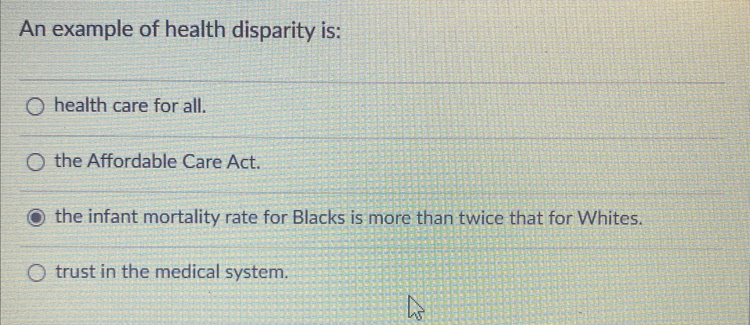 Solved An example of health disparity is:health care for | Chegg.com