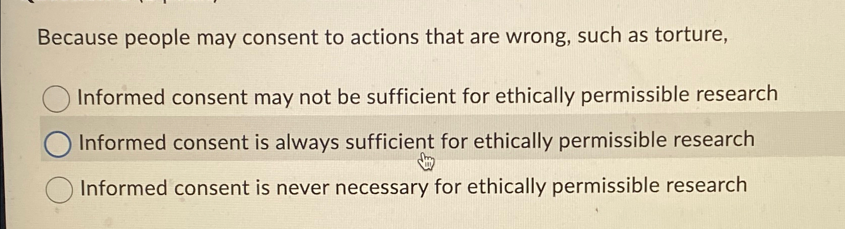 Solved Because people may consent to actions that are wrong, | Chegg.com
