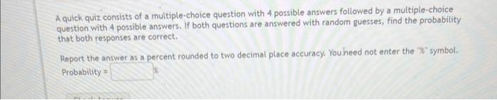 Solved A Quick Quiz Consists Of A Multiple Choice Question