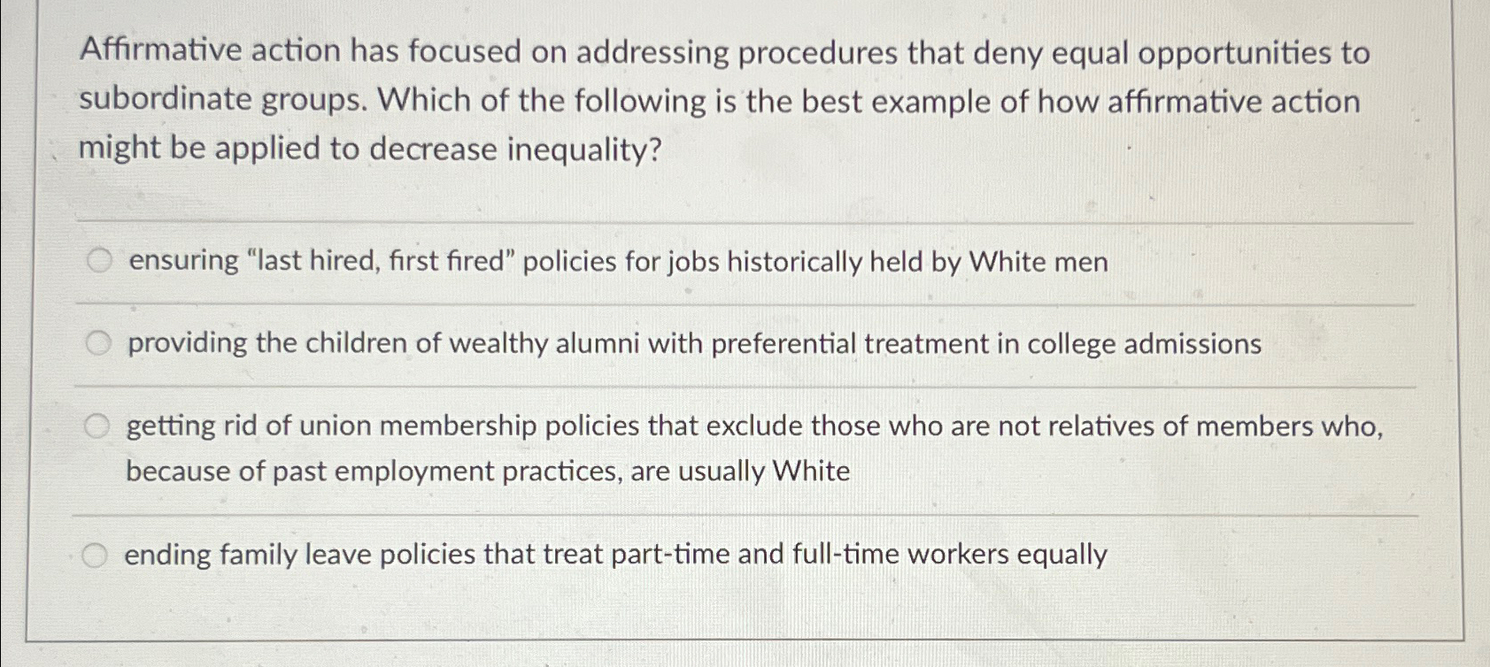 Solved Affirmative action has focused on addressing | Chegg.com