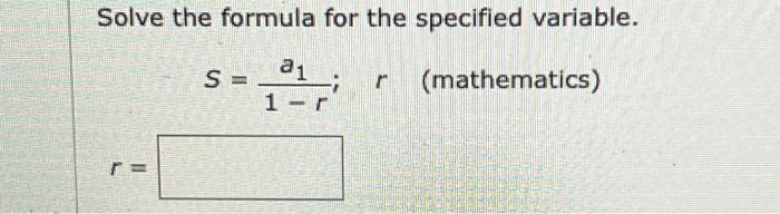 Solved Solve the formula for the specified variable. | Chegg.com