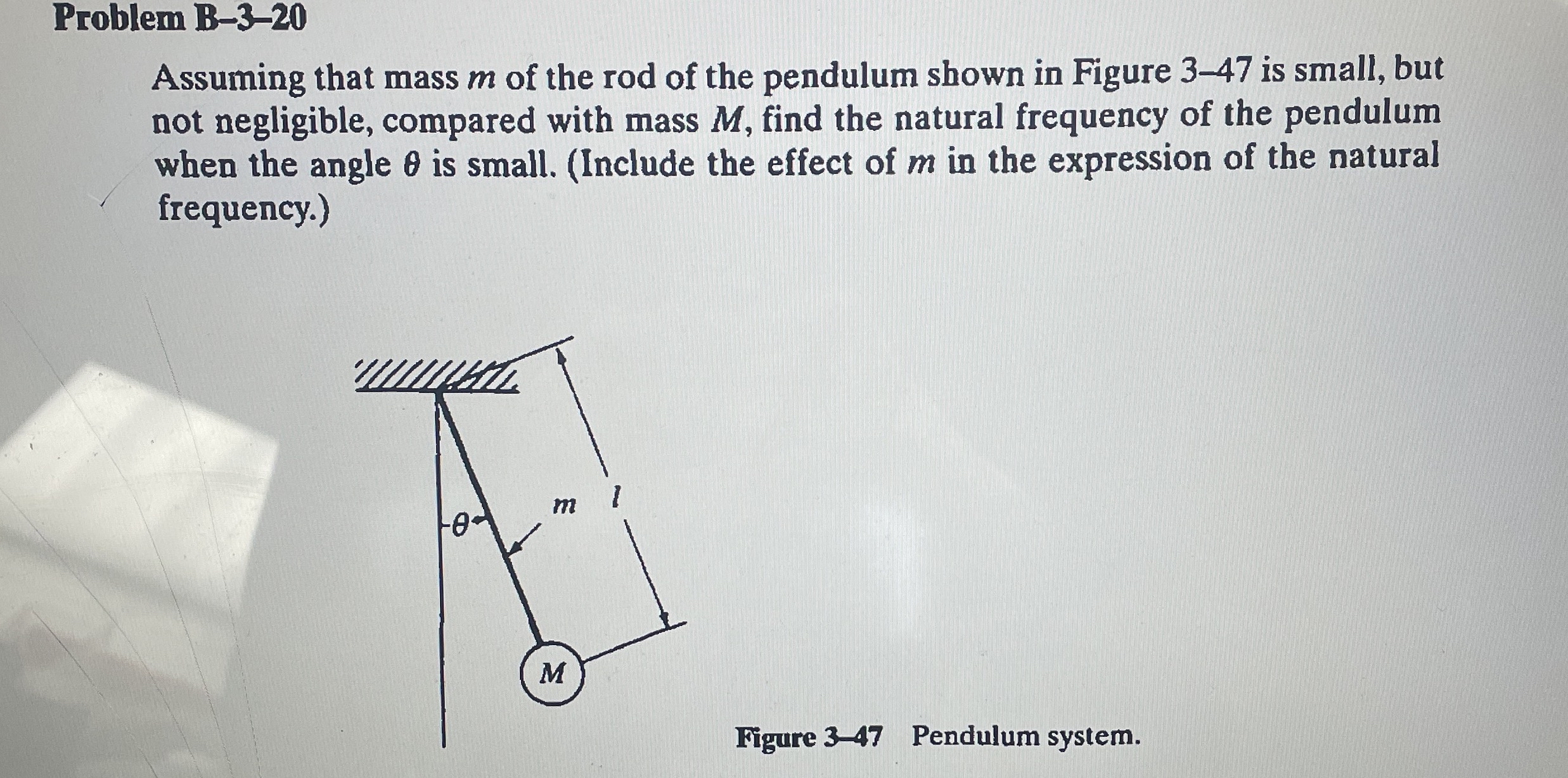 Solved Problem B-3-20Assuming that mass m of the rod of the | Chegg.com Solved Problem B-3-20Assuming that mass m of the rod of the | Chegg.com