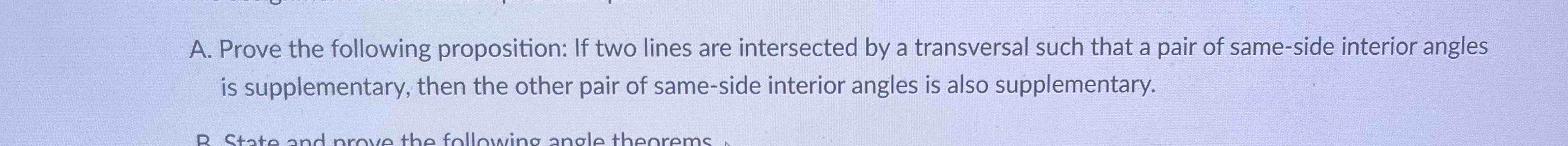 Solved A. ﻿Prove the following proposition: If two lines are | Chegg.com