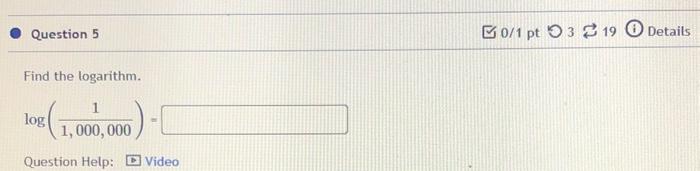 Solved Find the logarithm. log(1,000,0001) | Chegg.com