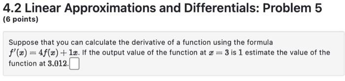 Solved 4 2 Linear Approximations And Differentials Problem