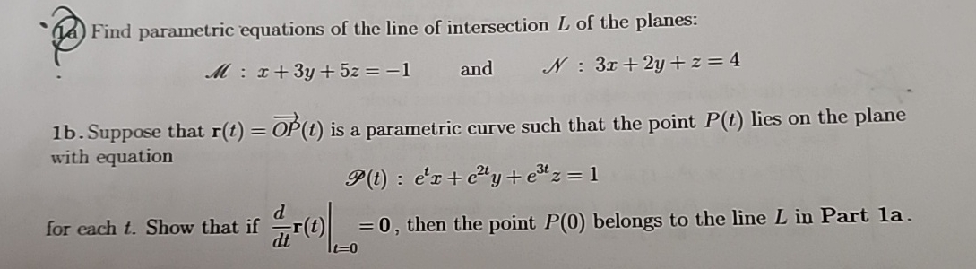 Solved Find parametric equations of the line of intersection | Chegg.com