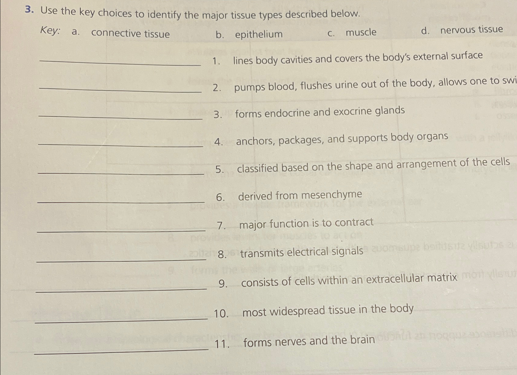 Solved Use the key choices to identify the major tissue | Chegg.com