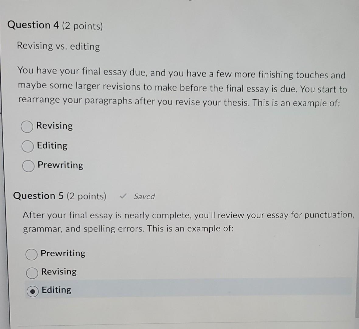 Revising vS. editing You have your final essay due, | Chegg.com
