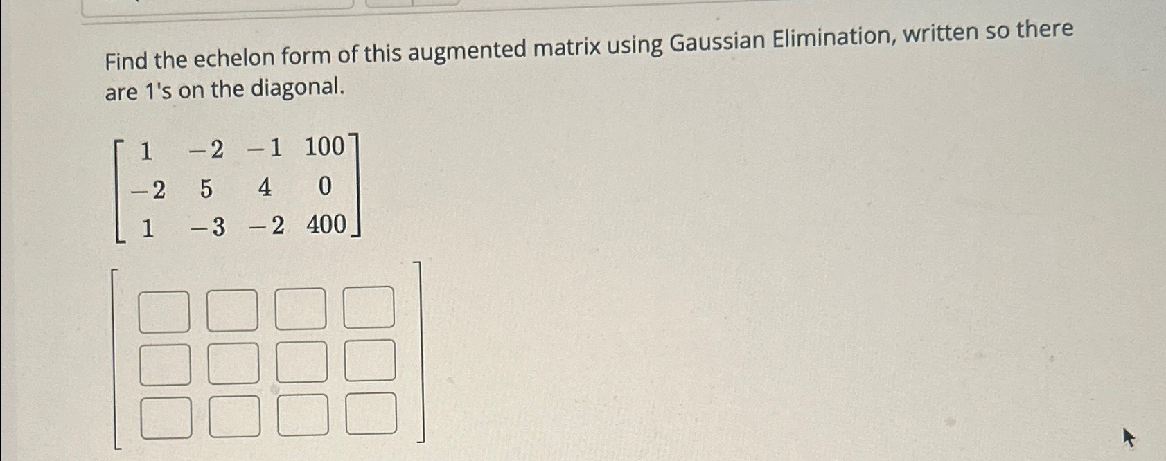Find the echelon form of this augmented matrix using | Chegg.com