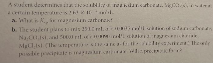 Solved A student determines that the solubility of magnesium | Chegg.com