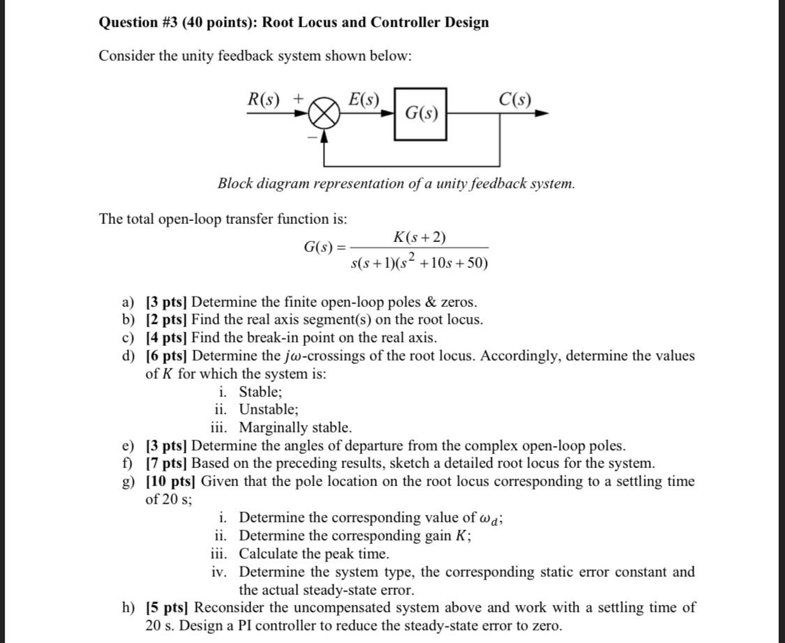 Solved Question #3 (40 ﻿points): Root Locus and Controller | Chegg.com
