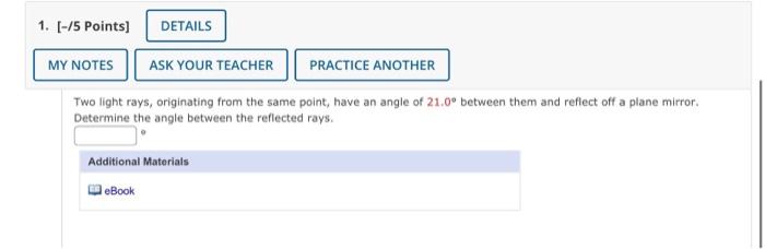 Solved Two light rays, originating from the same point, have | Chegg.com