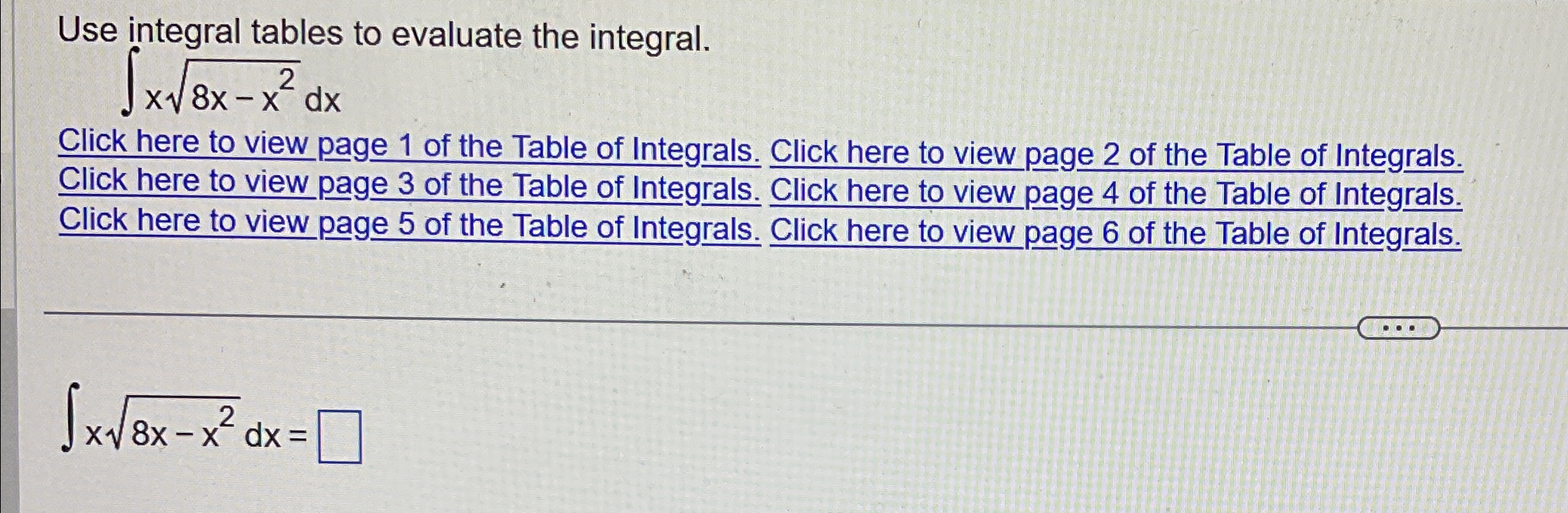 Solved Use integral tables to evaluate the | Chegg.com