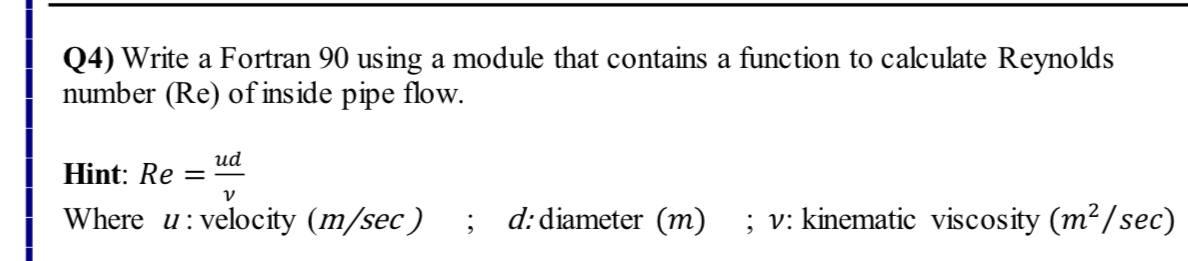 Solved Q4) Write a Fortran 90 using a module that contains a | Chegg.com Solved Q4) Write a Fortran 90 using a module that contains a | Chegg.com