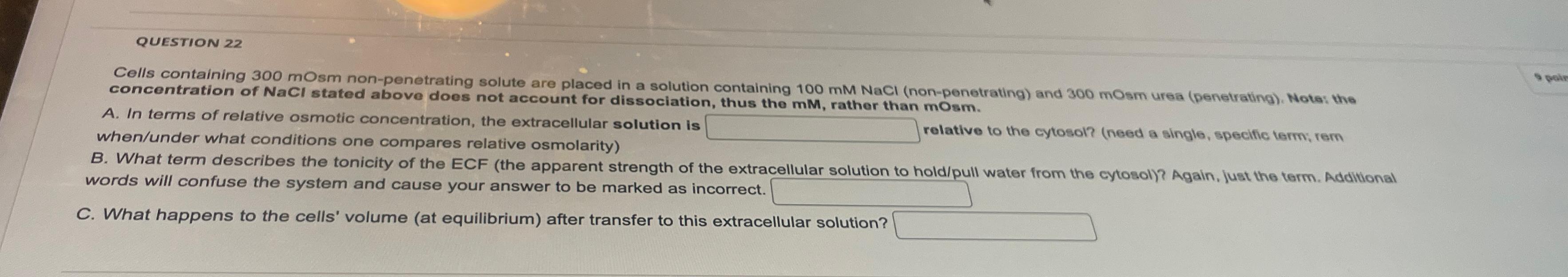 Solved QUESTION 22Cells containing 300 ﻿mOsm non-penetrating | Chegg.com