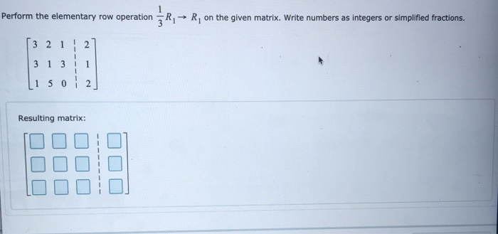 Solved Perform the elementary row operation -2R, +R, R, on | Chegg.com