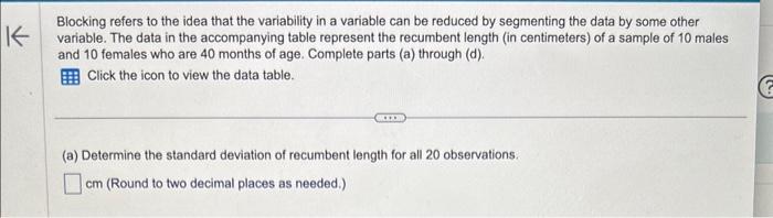Solved Blocking refers to the idea that the variability in a | Chegg.com