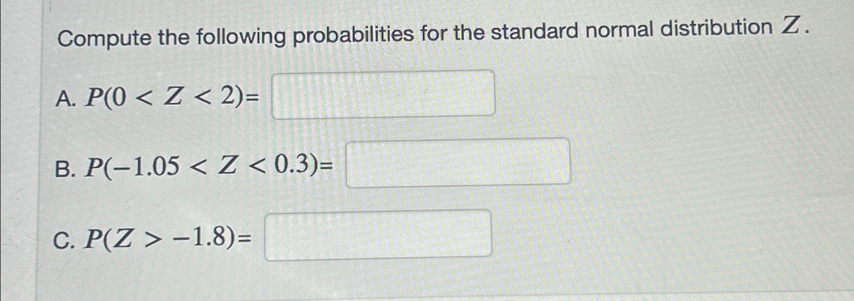 Solved Compute the following probabilities for the standard | Chegg.com
