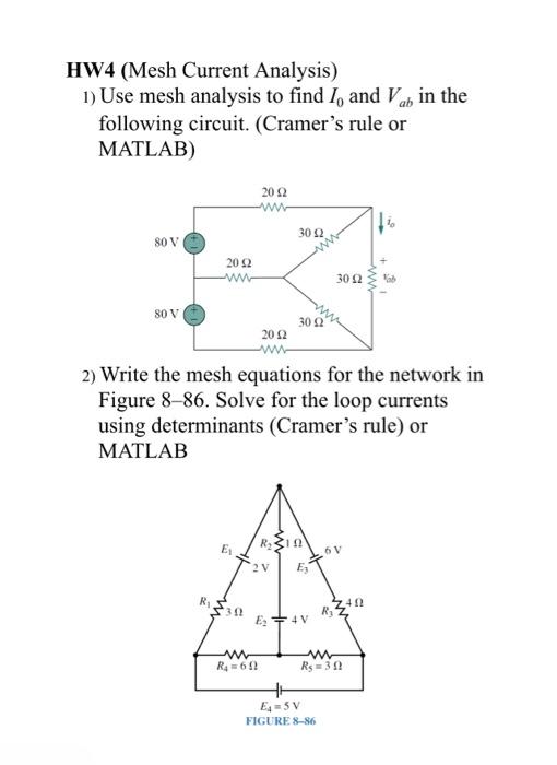 Solved HW4 (Mesh Current Analysis) 1) Use mesh analysis to | Chegg.com