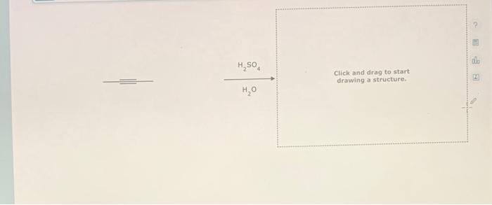 Solved Click and drag to start drawing a structure. | Chegg.com