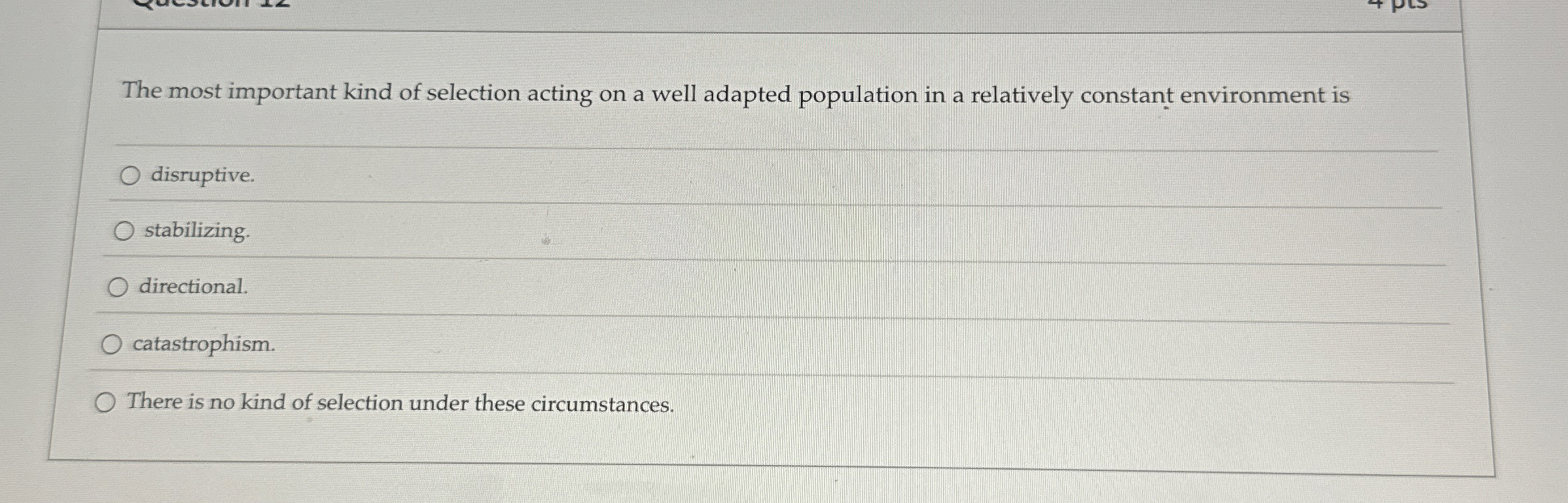 Solved The most important kind of selection acting on a well | Chegg.com
