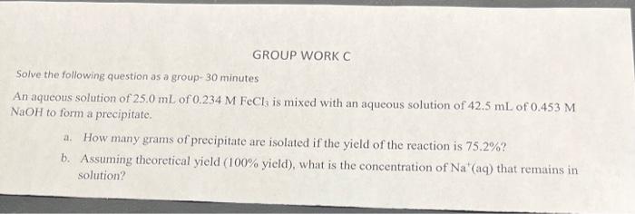 Solved GROUP WORK C Solve the following question as a group- | Chegg.com