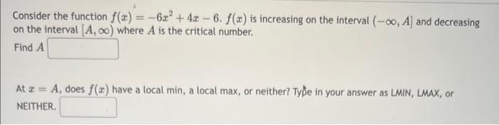 Solved Consider the function f(x)=−6x2+4x−6.f(x) is | Chegg.com
