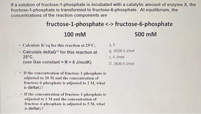 Solved If a solution of fructose-1-phosphate is incubated | Chegg.com