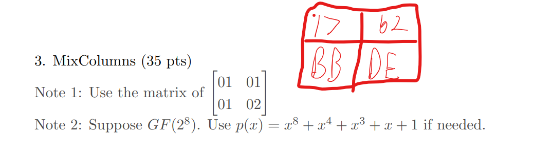 Solved MixColumns (35 ﻿pts)Note 1: Use the matrix of | Chegg.com