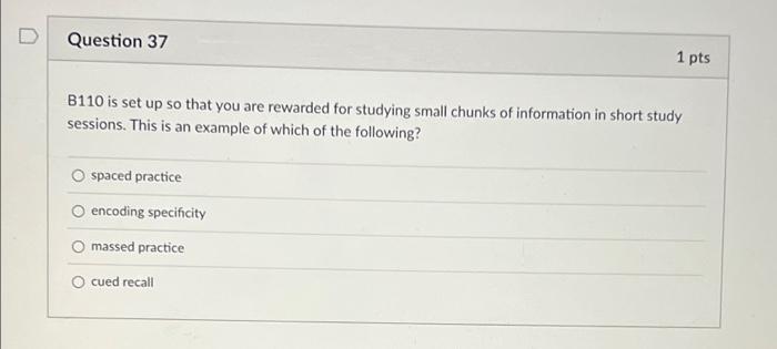 Solved Question 35 1 pts The encoding specificity principle | Chegg.com