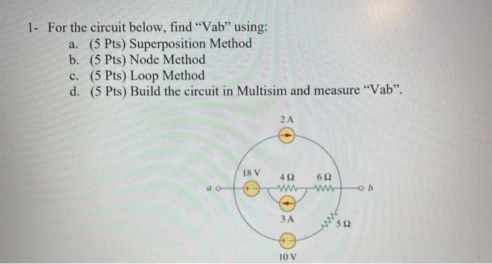 Solved 1. For the circuit below, find “Vab” using: a. (5 | Chegg.com
