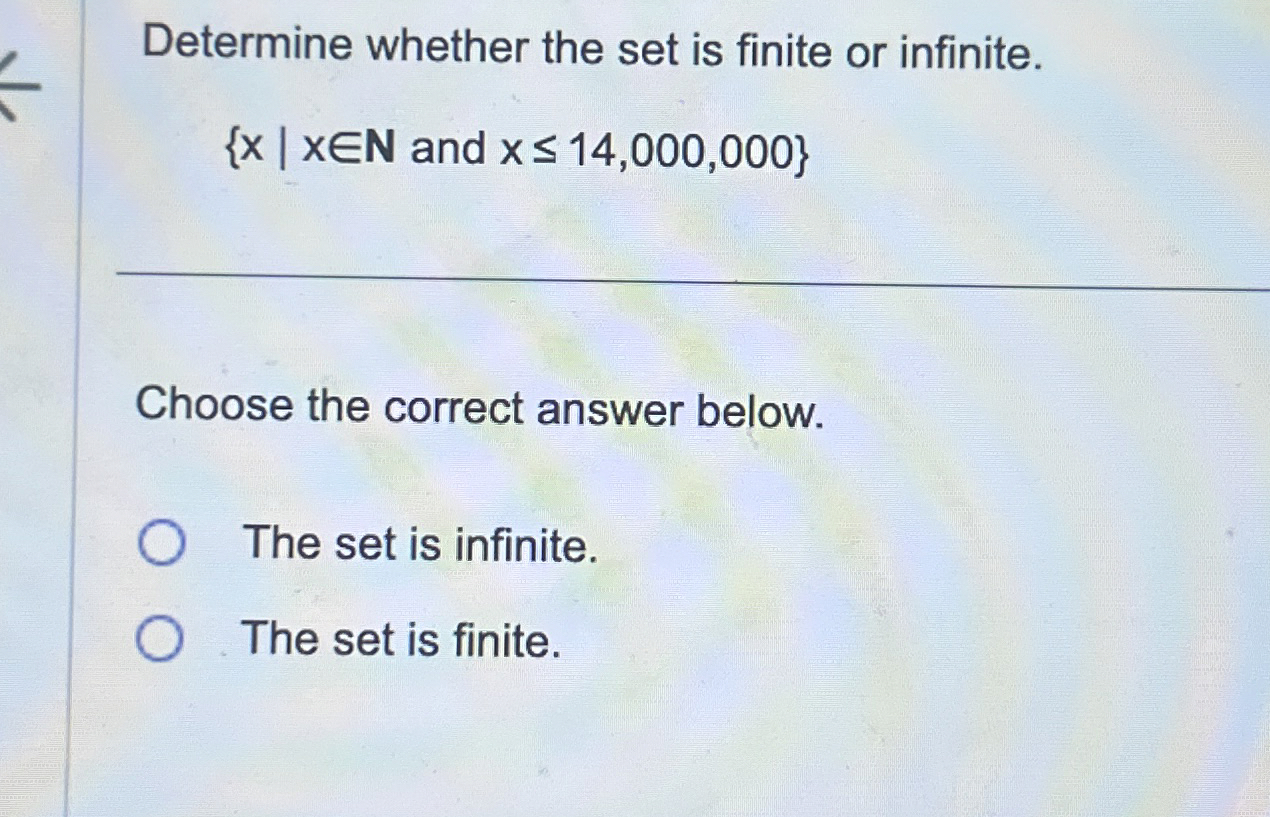 Solved Determine whether the set is finite or | Chegg.com